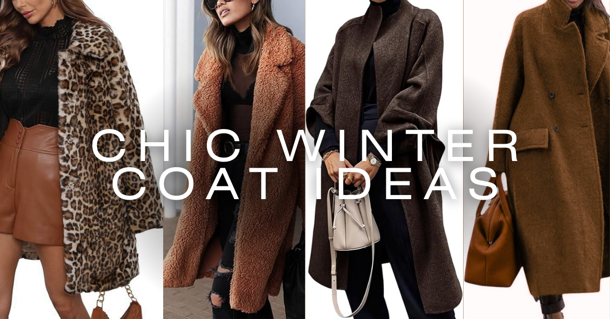 5 Chic Winter Coat Ideas to Keep You Warm and Stylish this Winter ...